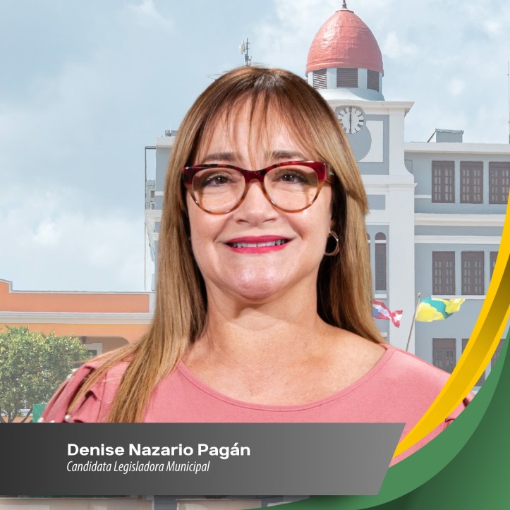 Candidatos a Legislatura Municipal: Denise Nazario Pagán (MVC) – La voz ...