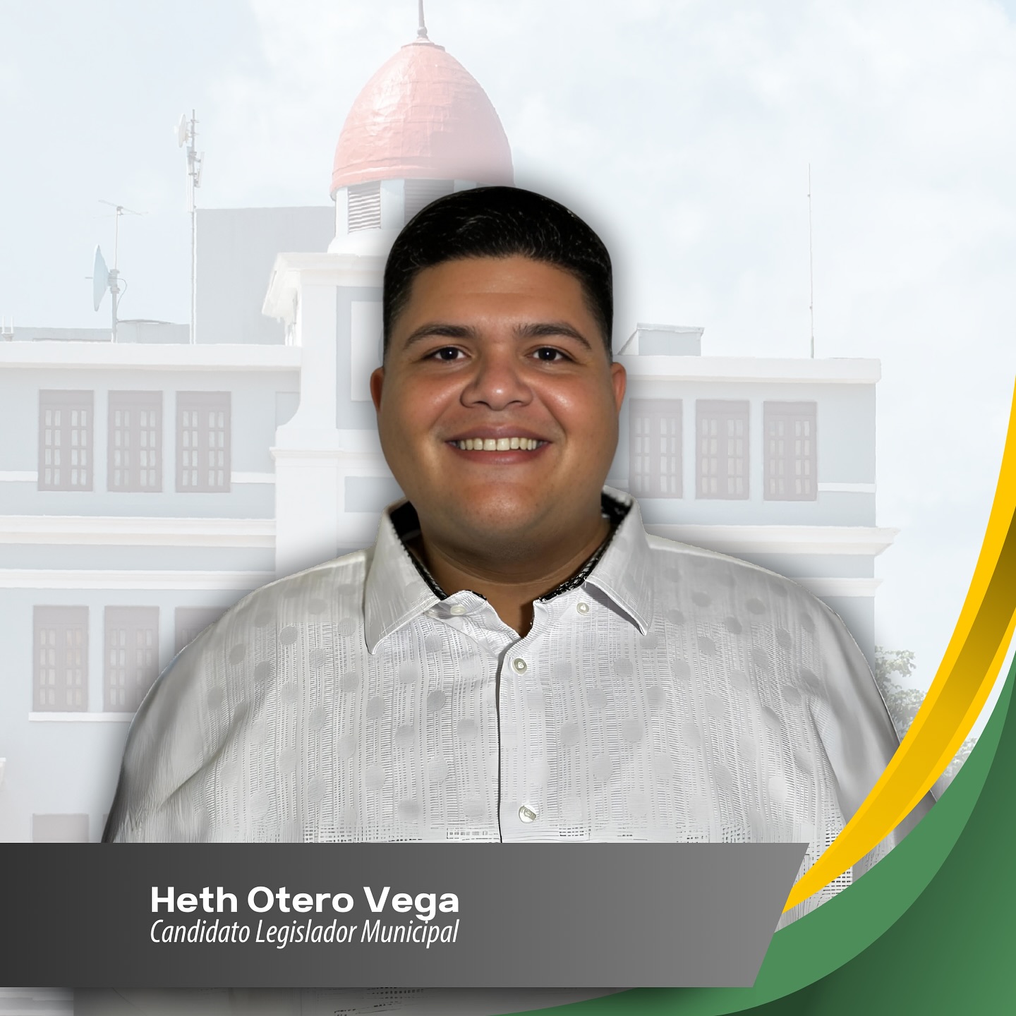 Heth Otero: Candidato a la Legislatura Municipal de Vega Baja (MVC ...